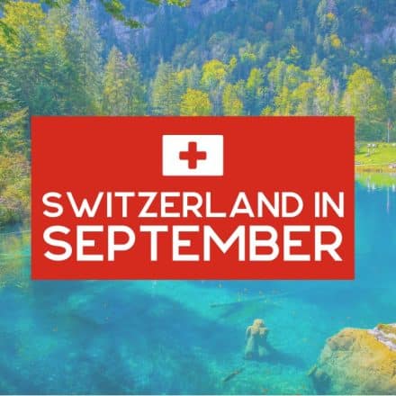 Switzerland in June: Everything You Need to Know